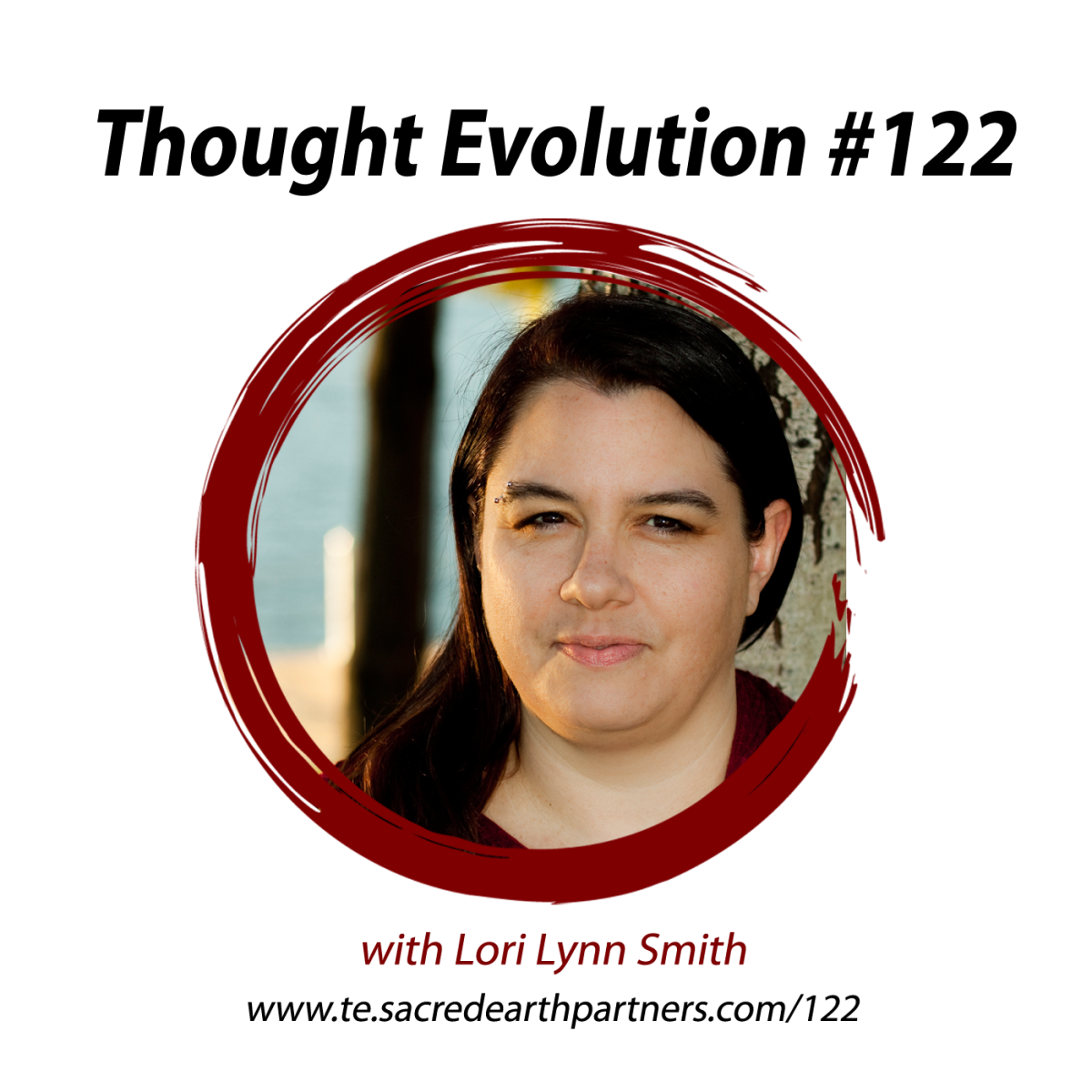 9 of the Most Tantalizing Self Care Tips Ever with Lori Lynn Smith on Thought Evolution ...